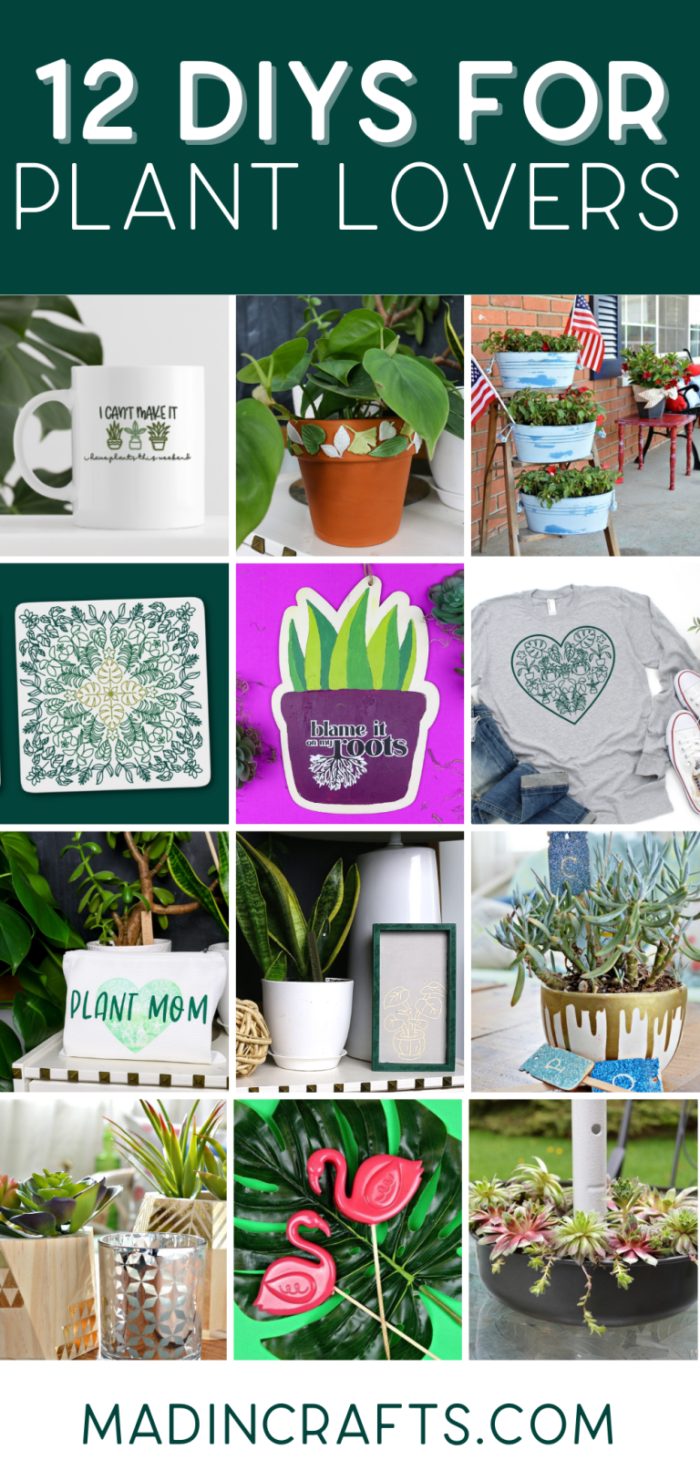 12 DIYS FOR PLANT LOVERS Round-Ups Mad in Crafts