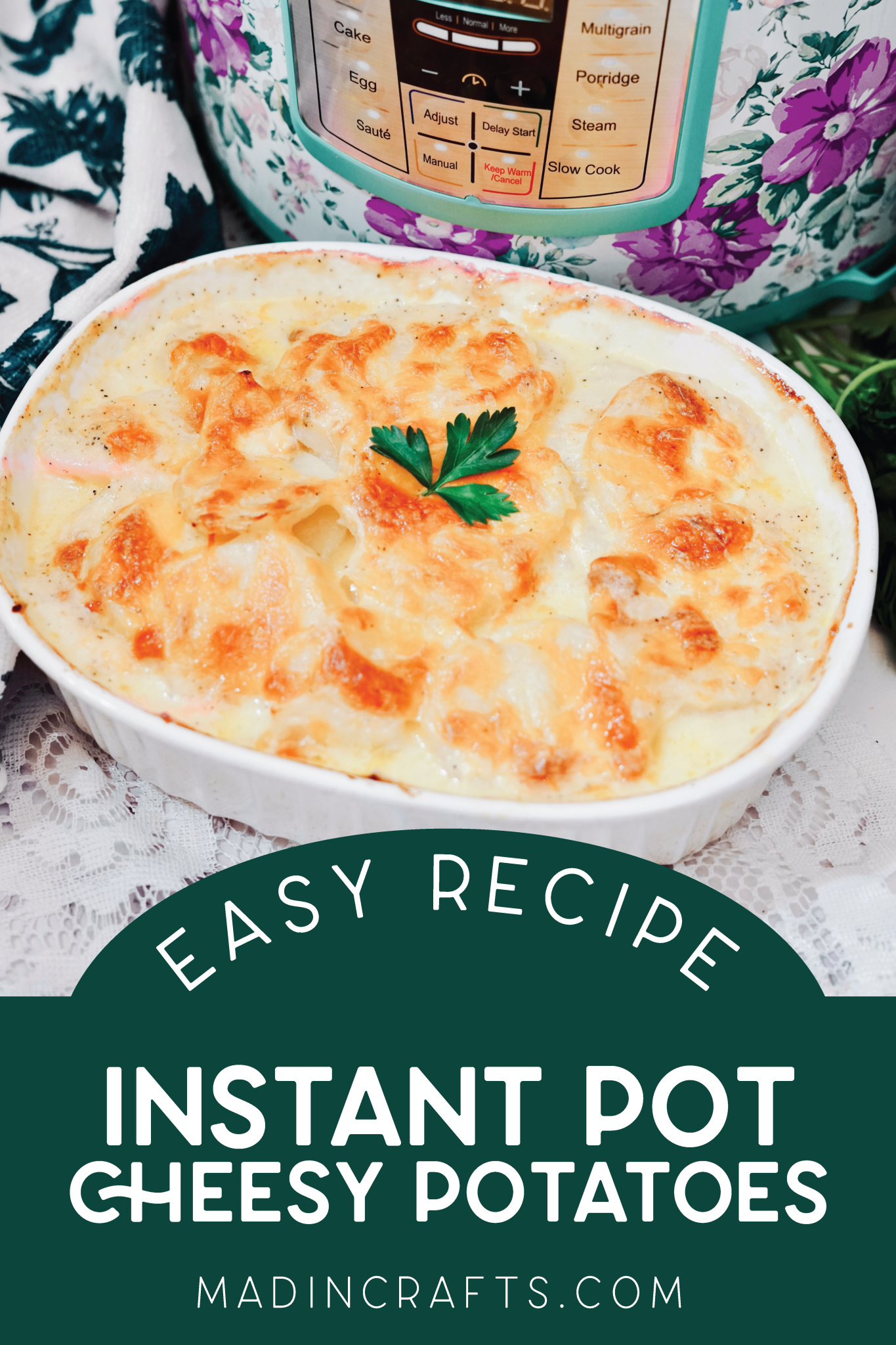 EASY INSTANT POT CHEESY POTATOES RECIPE Recipes Mad in Crafts
